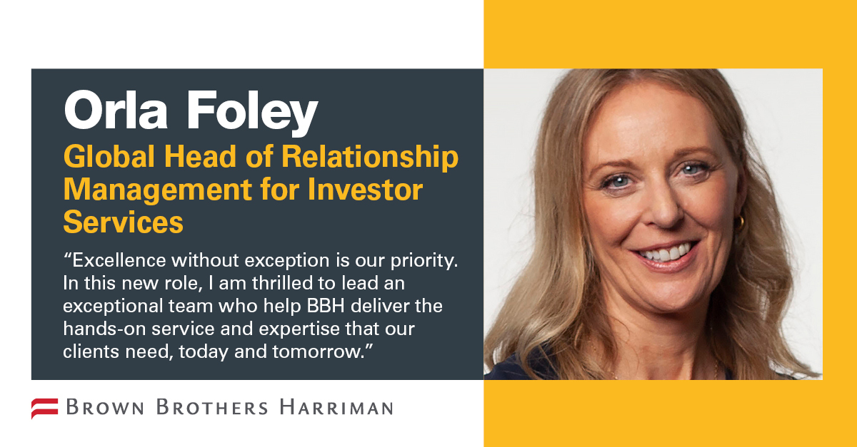 BBH Announces Orla Foley as Global Head of Relationship Management